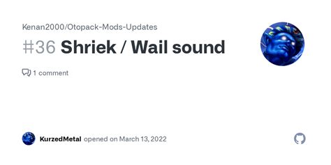 Shriek Wail Sound Issue Kenan Otopack Mods Updates Github