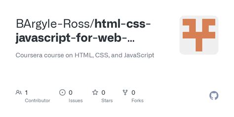 github bargyle ross html css javascript for web developers coursera