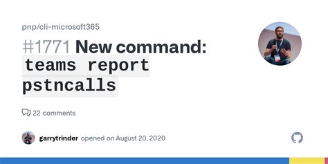 New Command Teams Report Pstncalls Issue Pnp Cli