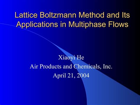 Lattice Boltzmann Methhod Slides Ppt
