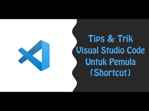 Tutorial Visual Studio Code (VSCODE) - Shortcuts (7/9) - YouTube