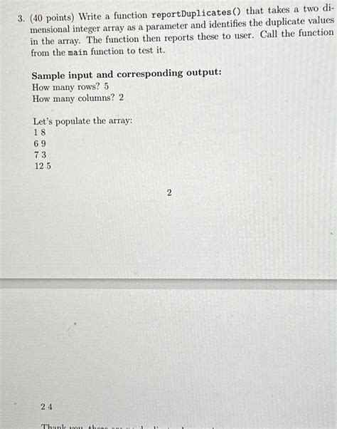 solved 40 ﻿points ﻿write a function reportduplicates