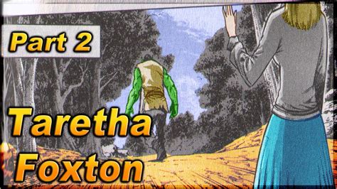 The Story Of Taretha Foxton Part 2 Of 2 [lore] Youtube