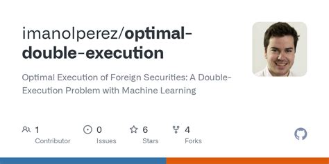 Github Imanolperezoptimal Double Execution Optimal Execution Of Foreign Securities A Double