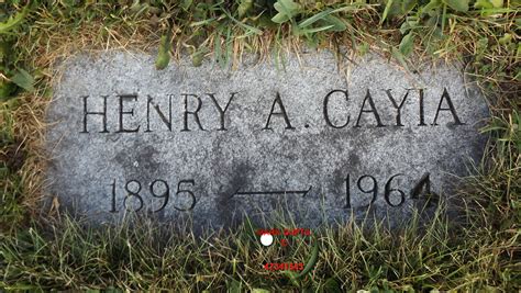 Henry Arthur Cayia 1895 1964 Find A Grave Memorial