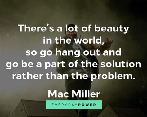 Mac Miller Quotes About Happiness And Mental Health Daily
