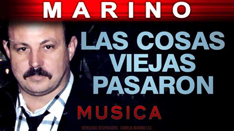 Marino Las Cosas Viejas Pasaron Musica YouTube