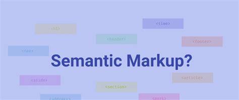 What Is Semantic Markup And Why You Should Use It Dev Community