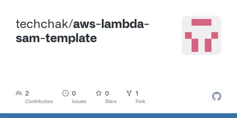 Github Techchakaws Lambda Sam Template
