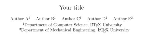 Titles Adding More Than One Author With Different Affiliation Tex