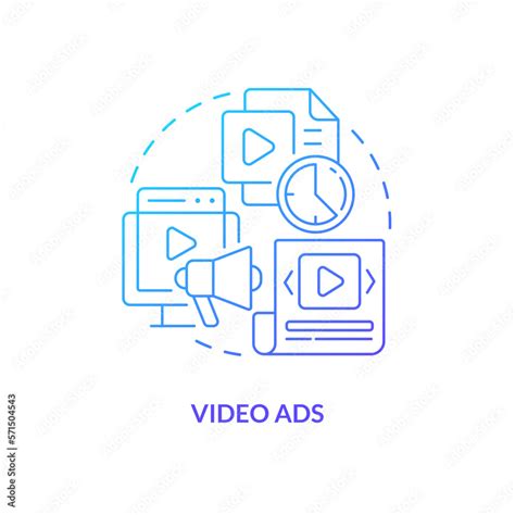 Video Ads Blue Gradient Concept Icon Visually Appealing Content Type Of Social Media Promo