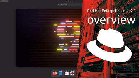 Red Hat Enterprise Linux 92 Overview Security Functionality And Performance For It Environments