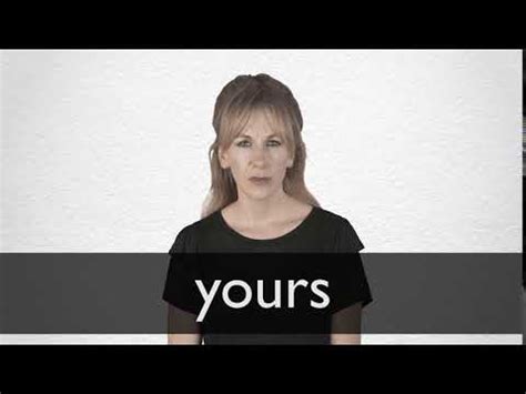 YOURS Definition And Meaning Collins English Dictionary