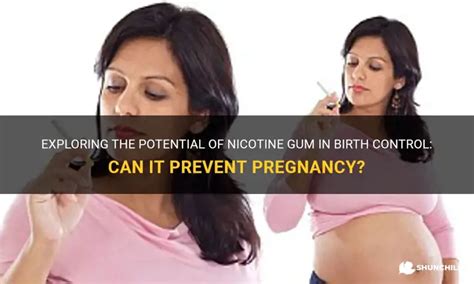 exploring the potential of nicotine gum in birth control can it