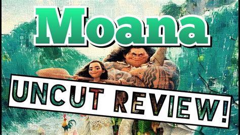 Moana Uncut Movie Review Spoilers Youtube