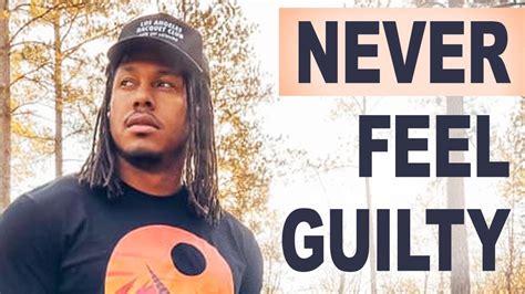 Never Feel Guilty Trent Shelton YouTube