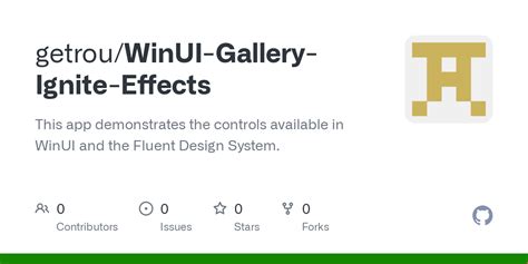 GitHub Getrou WinUI Gallery Ignite Effects This App Demonstrates The Controls Available In