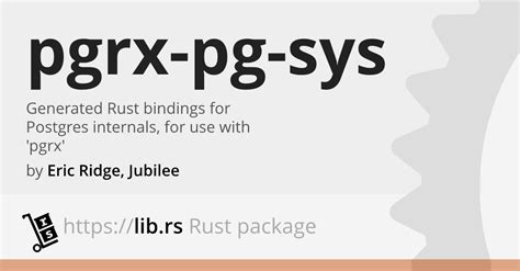 Pgrx Pg Sys System Library Interface For Rust Lib Rs