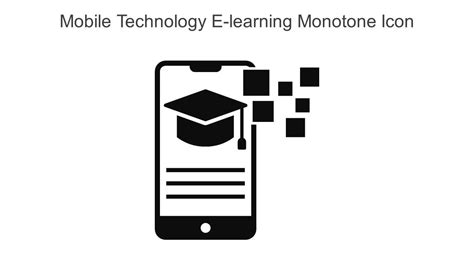 Mobile Technology E Learning Monotone Icon In Powerpoint Pptx Png And