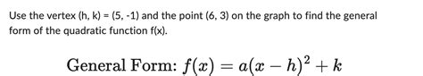 Solved Use The Vertex Hk5 1 ﻿and The Point 63 ﻿on