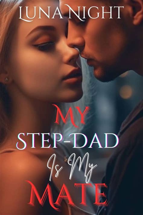 My Step Dad Is My Mate 電子書，作者 Onuorah Chukwuebuka Epub Rakuten Kobo 台灣