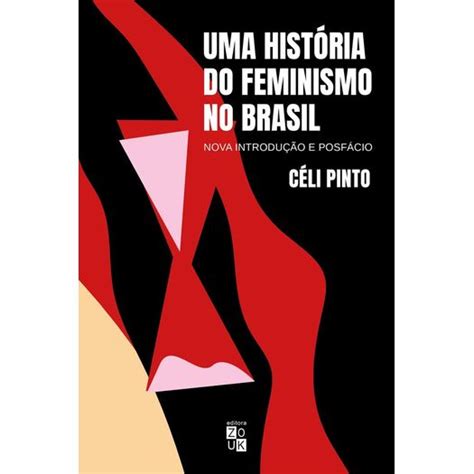 Uma História Do Feminismo No Brasil Livrarias Curitiba