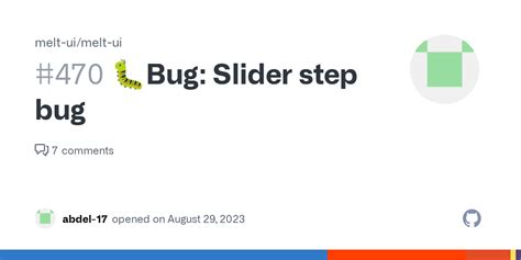 🐛bug Slider Step Bug · Issue 470 · Melt Uimelt Ui · Github