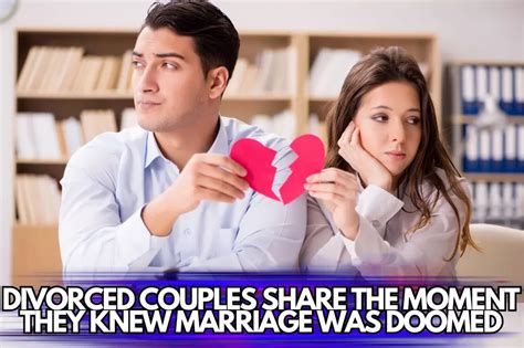 Divorced Couples Share The Moment They Knew Marriage Was Doomed