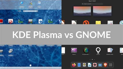 Gnome Vs Kde Best Desktop