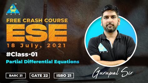02 Partial Differential Equation By Gurupal Sir Engineering Mathematics Ese 2021 Youtube