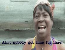 Nobody Got Time S Tenor