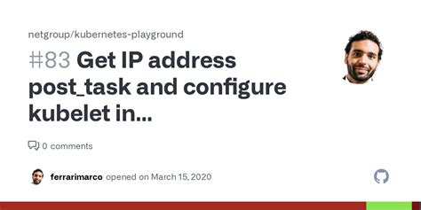 Get Ip Address Post Task And Configure Kubelet In Kubernetes Yml Must