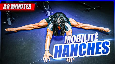 30min Routine MobilitÉ Hanche Youtube