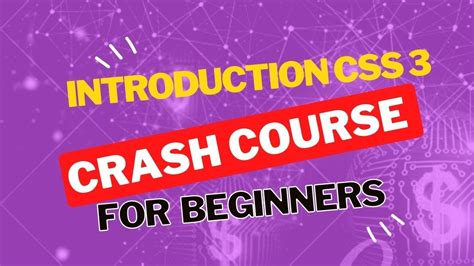 Css Crash Course For Absolute Beginners Introduction To Web