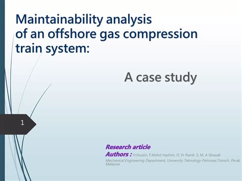 Maintainability Analysis Of Offshore Gas Compression Train Ppt