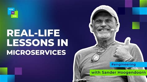 real life lessons in microservices how to web conference youtube