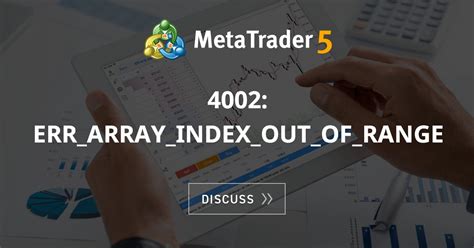 4002 Errarrayindexoutofrange Average True Range Atr Mql4 And Metatrader 4 Mql4
