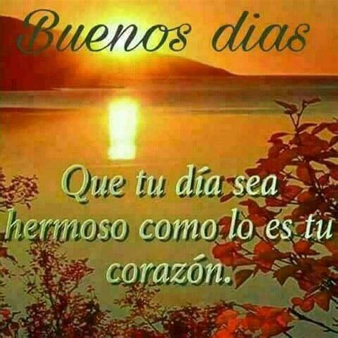 Buenos Días Frases De Buenos Días Hola Buenos Dias Frases Imágenes