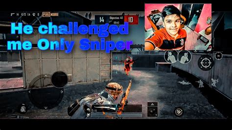 My Friend Challenge Me Only Sniper PUBG YouTube