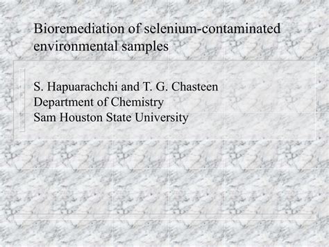 Ppt Bioremediation Of Selenium Contaminated Environmental Samples S