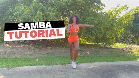 Samba Routine Tutorial Step By Step Tutorial Youtube