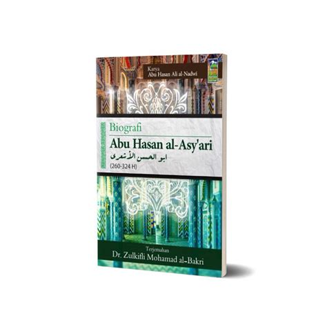 Biografi Abu Hasan Al Asyari Dr Zulkifli Mohamad Al Bakri Shopee Malaysia
