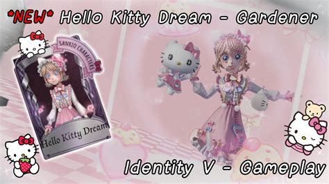 New Hello Kitty Dream Gardener Identity V Gameplay Youtube