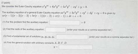 Solved We Consider The Euler Cauchy Equation