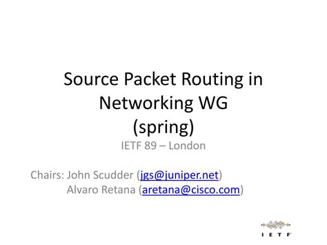 Ppt Source Packet Routing In Networking Wg Spring Powerpoint
