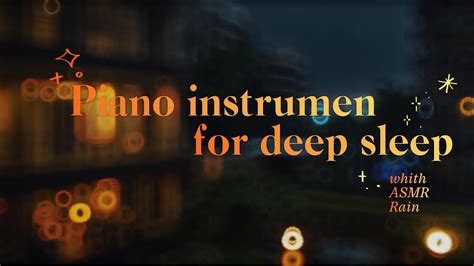 Peaceful Piano And Rain Sounds For Deep Sleep Relaxing Sleep Music 🌙
