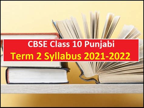 Cbse Class 10 Term 2 Syllabus Of Punjabi 2021 22 Download Curriculum