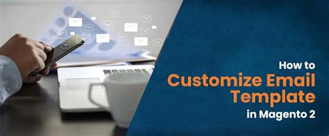 How To Customize Email Template In Magento MageAnts