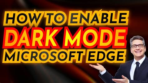 How To Active Dark Mode Microsoft Edge Youtube