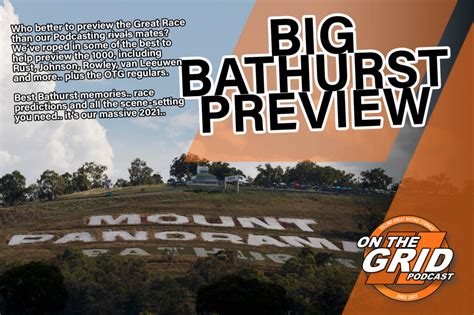 Podcast The Massive Bathurst 1000 Preview Edition The Race Torque
